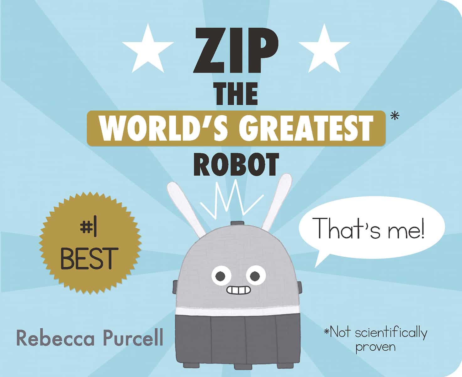 Zip, the World's Greatest Robot - Tiny Seed Publishing